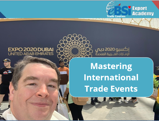 Mastering International Trade Events – eBSI Export Academy