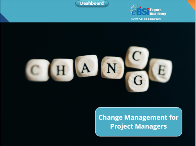 Change Management for Project Managers – eBSI Export Academy