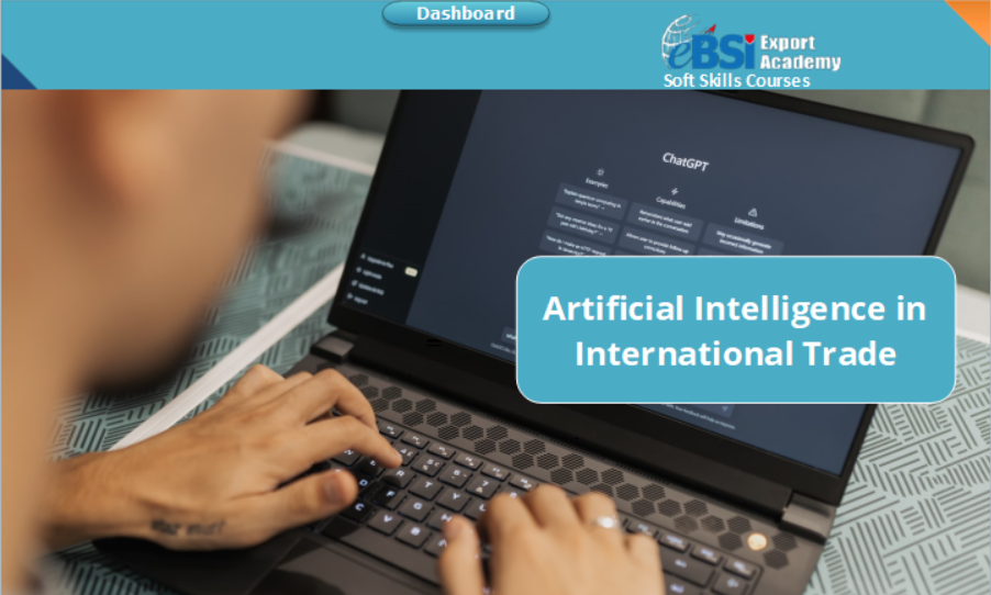 Artificial Intelligence Tools for International Trade – eBSI Export Academy