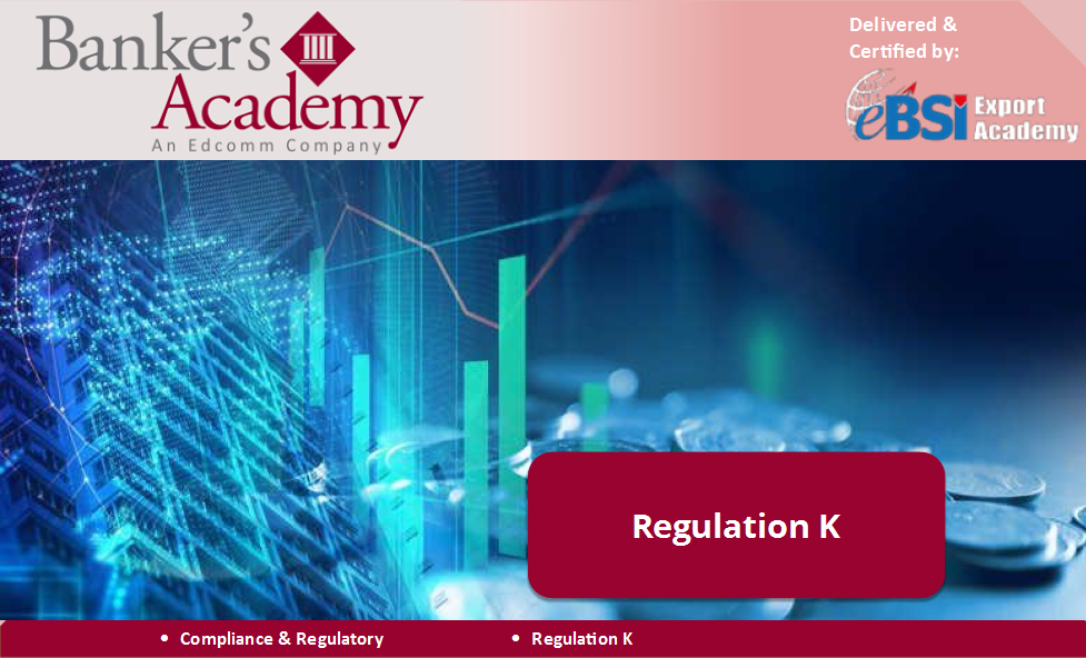 Regulation K: International Banking Operations – eBSI Export Academy