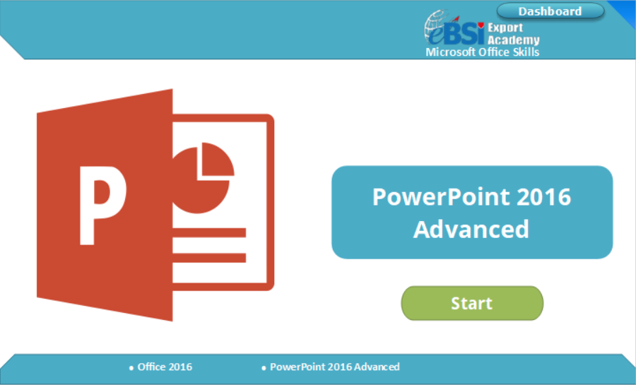 PowerPoint 2016 Advanced – eBSI Export Academy